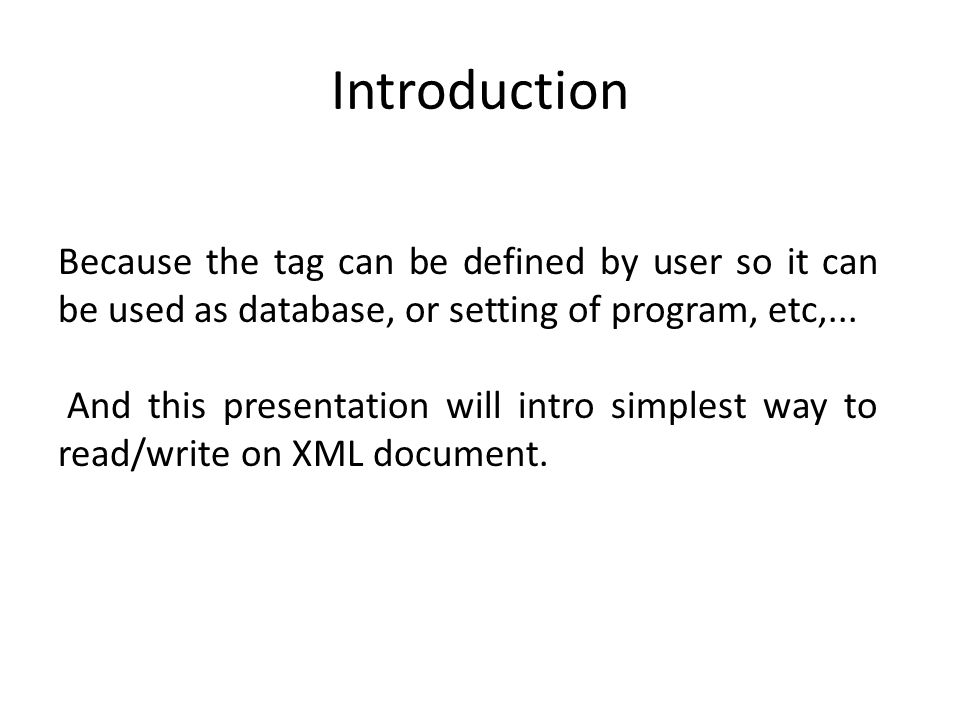 Simple Xml Innet This Presentation Will Introduction Xml And Using Xml 