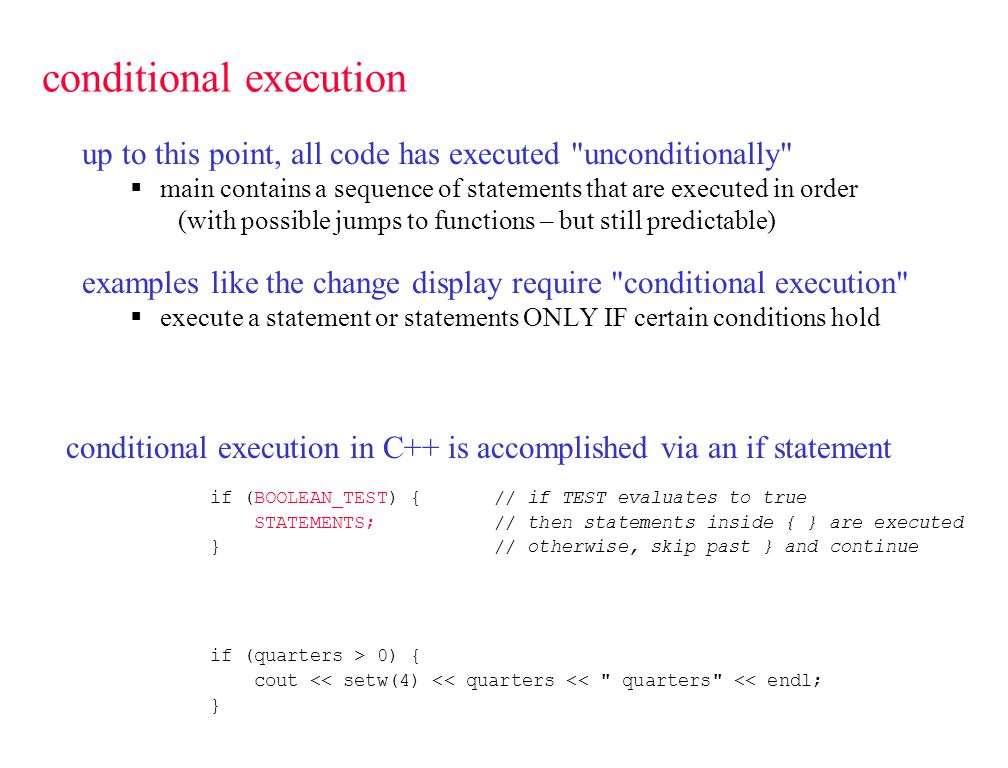 Csc 221 Computer Programming I Fall 2001 Conditional Execution If