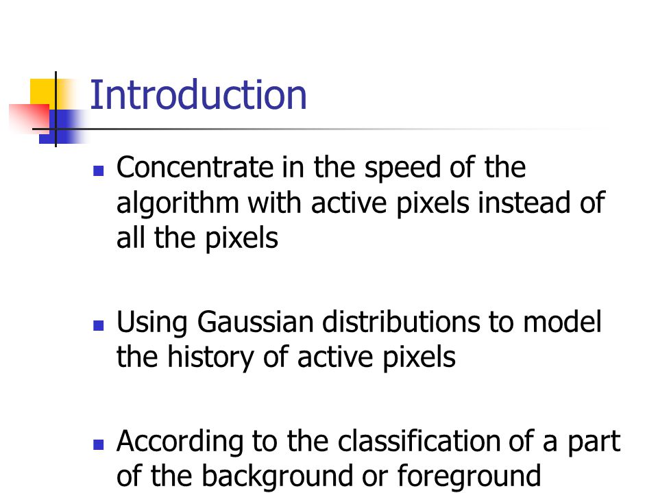 Background Estimation With Gaussian Distribution For Image Segmentation A Fast Approach 1128