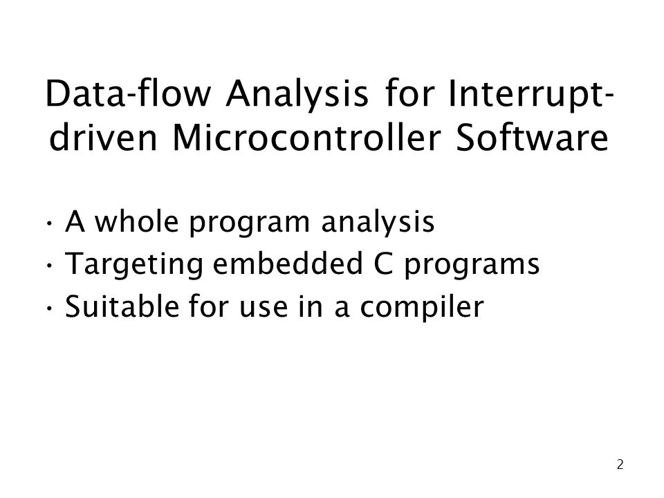 Data Flow Analysis For Interrupt Driven Microcontroller Software