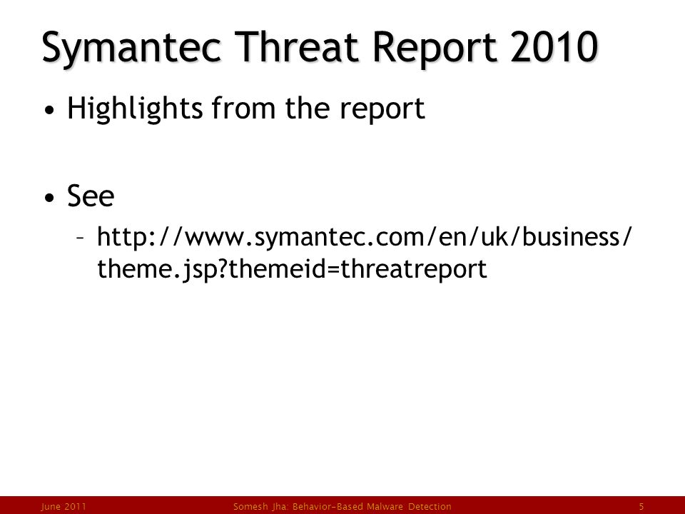 Behavior-based Malware Detection Somesh Jha University Of Wisconsin