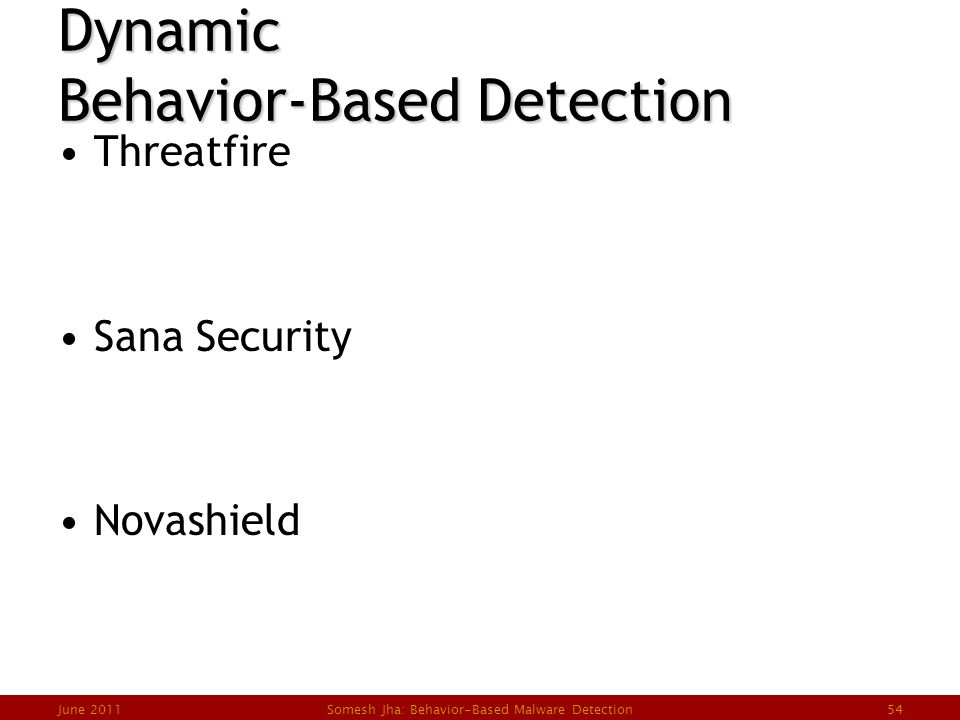 Behavior-based Malware Detection Somesh Jha University Of Wisconsin