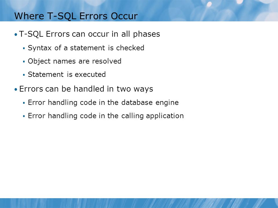 Module 12 Handling Errors In T Sql Code Module Overview Understanding