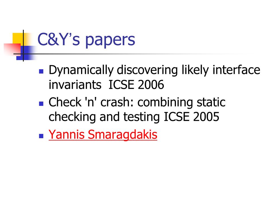 Dysy Dynamic Symbolic Execution For Invariant Inference Ppt Download