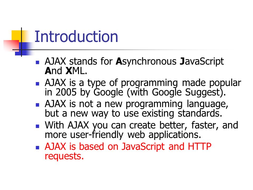 Chapter 16 Ajax Introduction Ajax Stands For Asynchronous Javascript 9408