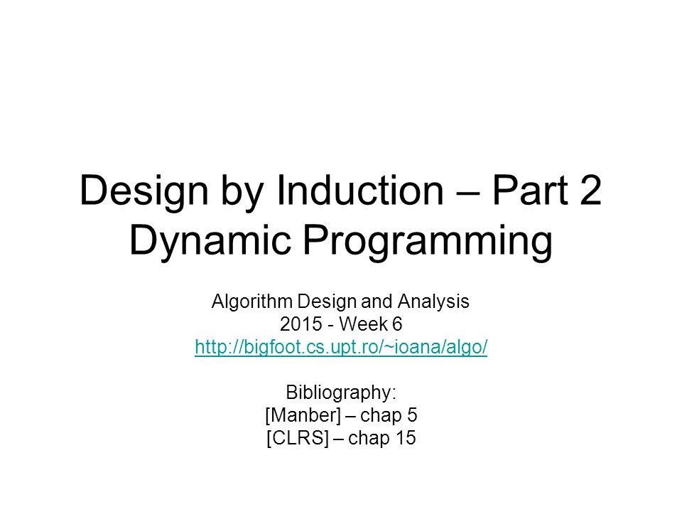 Design By Induction Part 2 Dynamic Programming Algorithm Design And