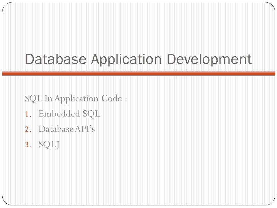 Database Application Development Sql In Application Code 1 Embedded 4312