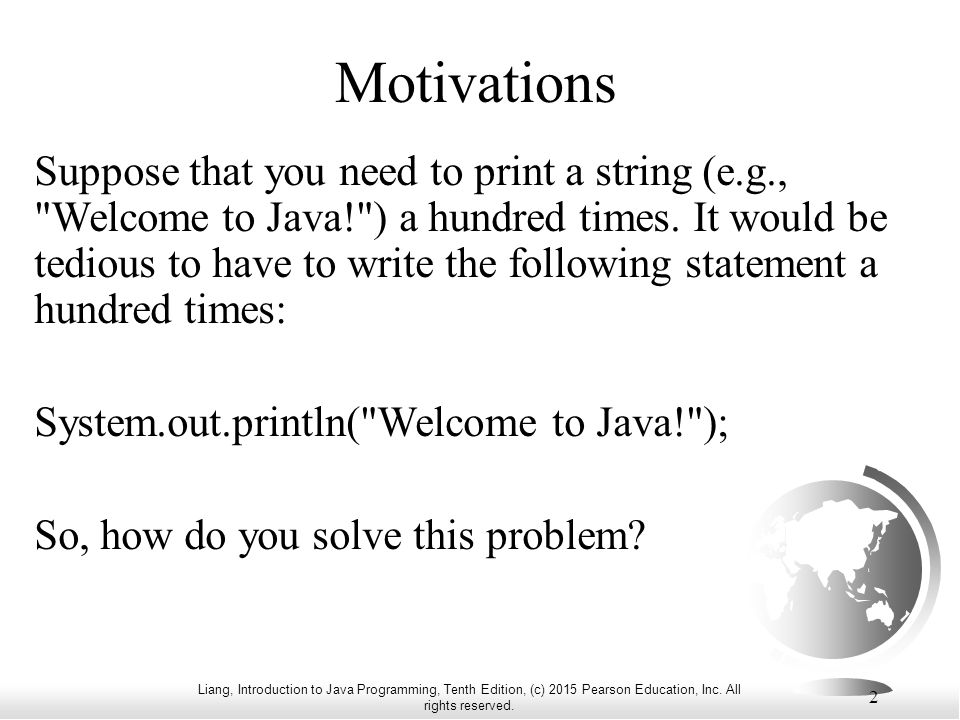 Liang, Introduction To Java Programming, Tenth Edition, (c) 2015