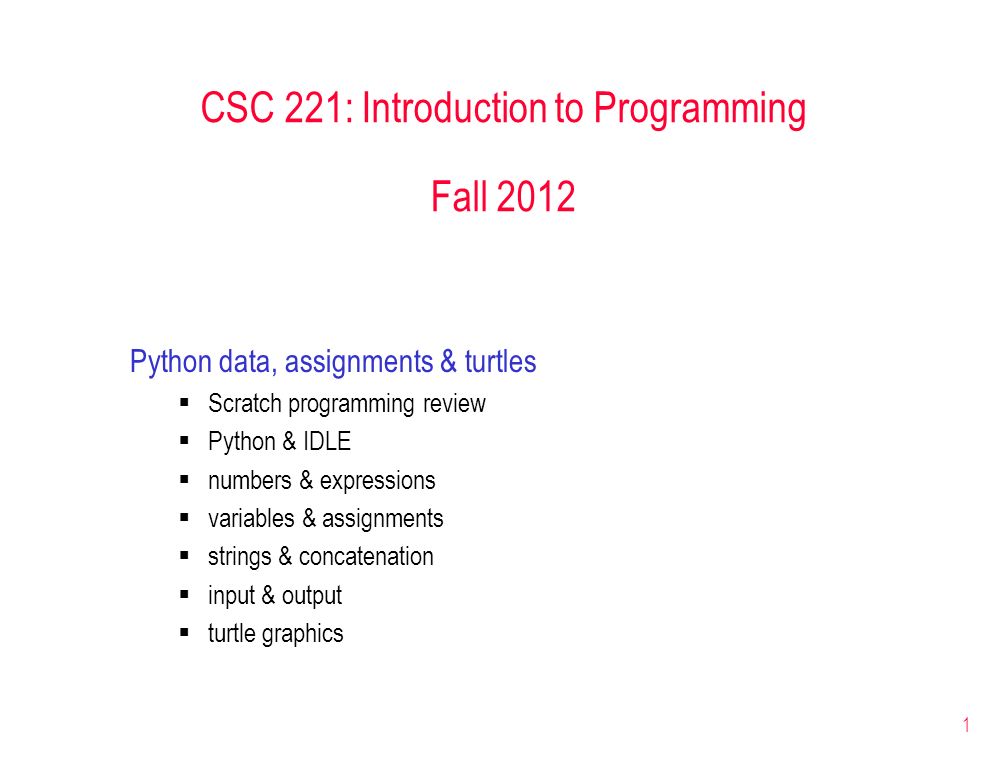 1 Csc 221 Introduction To Programming Fall 2012 Python Data Assignments And Turtles Scratch 5939