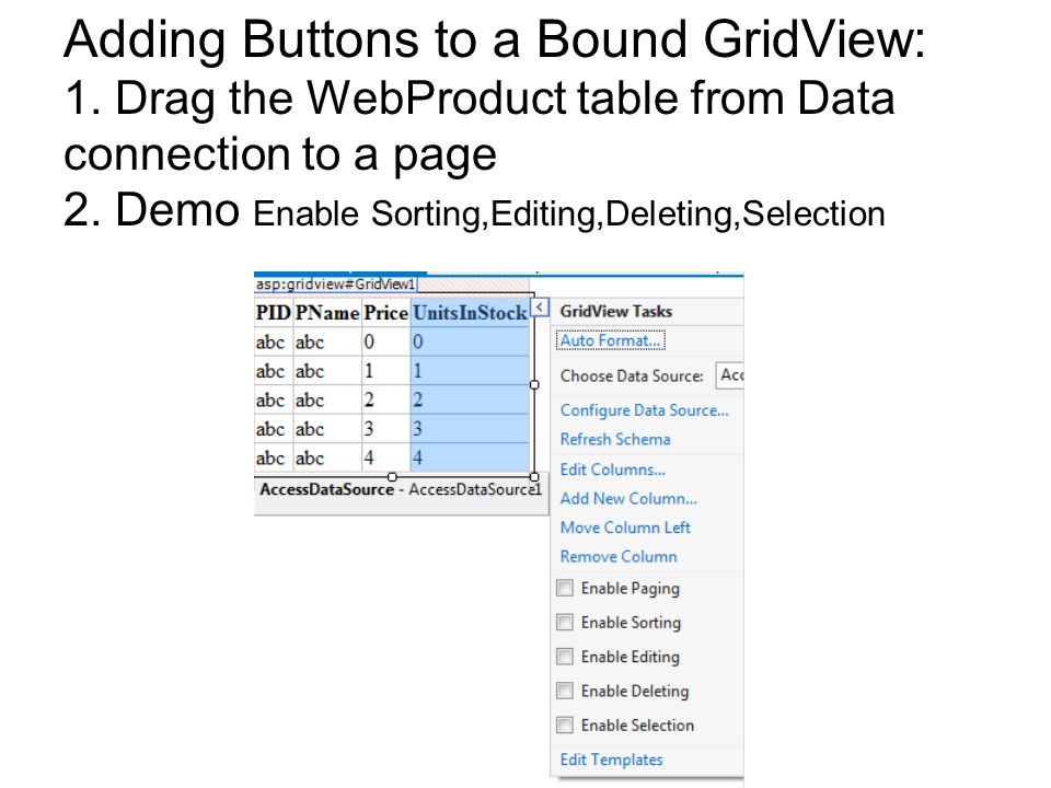 Working With Gridview Control Adding Columns Adding Buttons To A