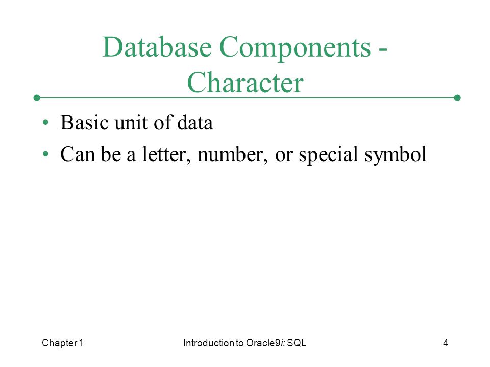 Chapter 1introduction To Oracle9i Sql1 Chapter 1 Overview Of Database Concepts Ppt Download