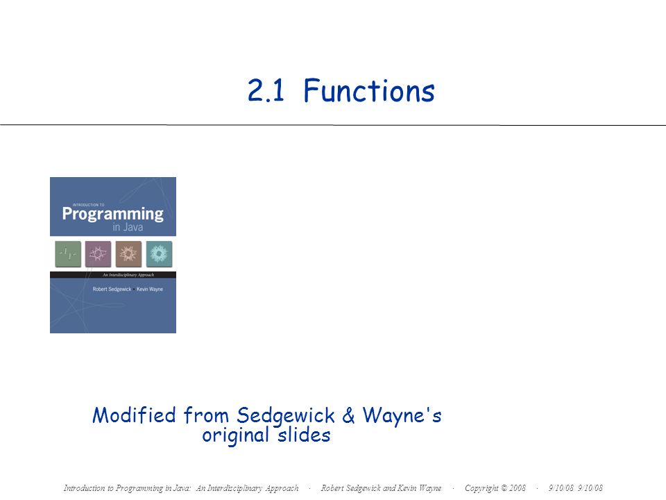 21 Functions Introduction To Programming In Java An Interdisciplinary Approach · Robert 6200