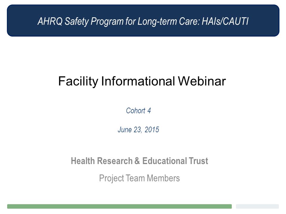 Ahrq Safety Program For Long Term Care Hais Cauti Cohort 4 June 23