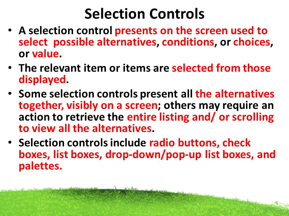 Selection Controls A Selection Control Presents On The Screen Used To
