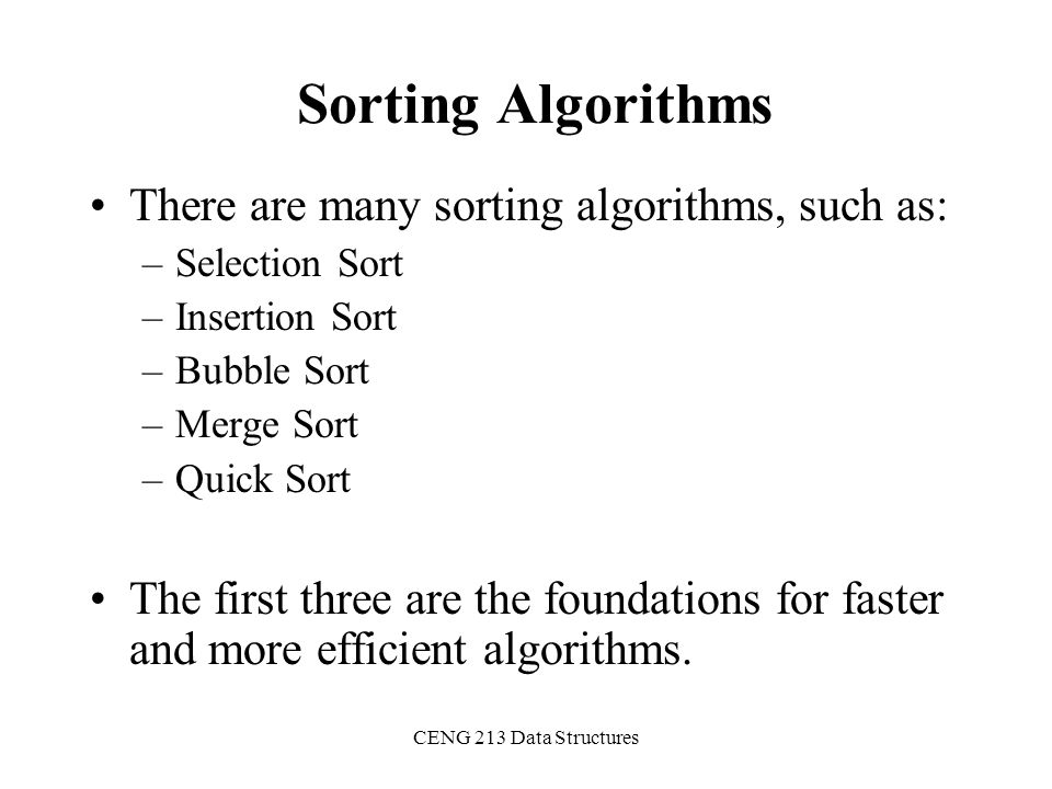 Ceng 213 Data Structures Sorting Algorithms Ceng 213 Data Structures