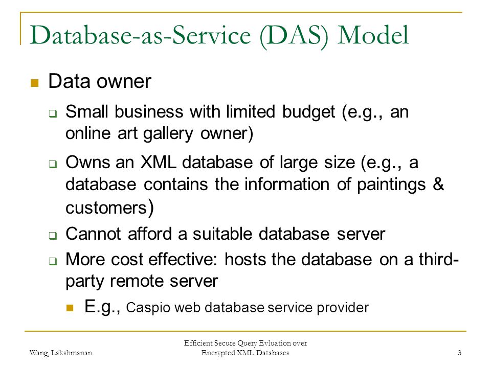 Efficient Secure Query Evaluation Over Encrypted Xml Databases Wendy Hui Wang Laks V S
