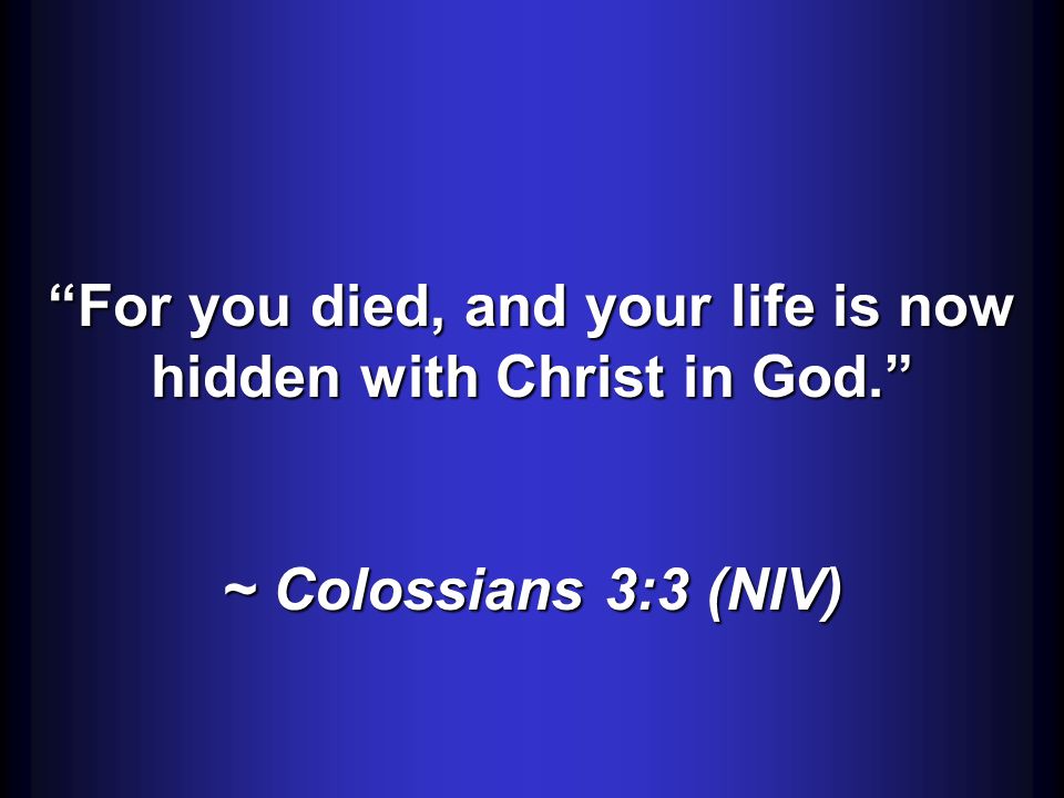 “i Have Been Crucified With Christ And I No Longer Live, But Christ