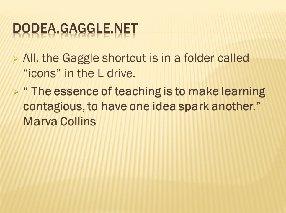 All The Gaggle Shortcut Is In A Folder Called “icons” In The L Drive