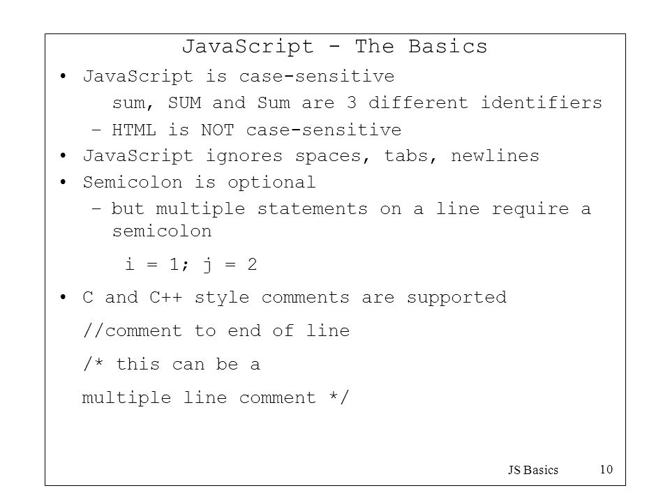 Js Basics 1 Lecture Javascript Basics Js Basics 2 What Is Javascript Javascript Is A “simple