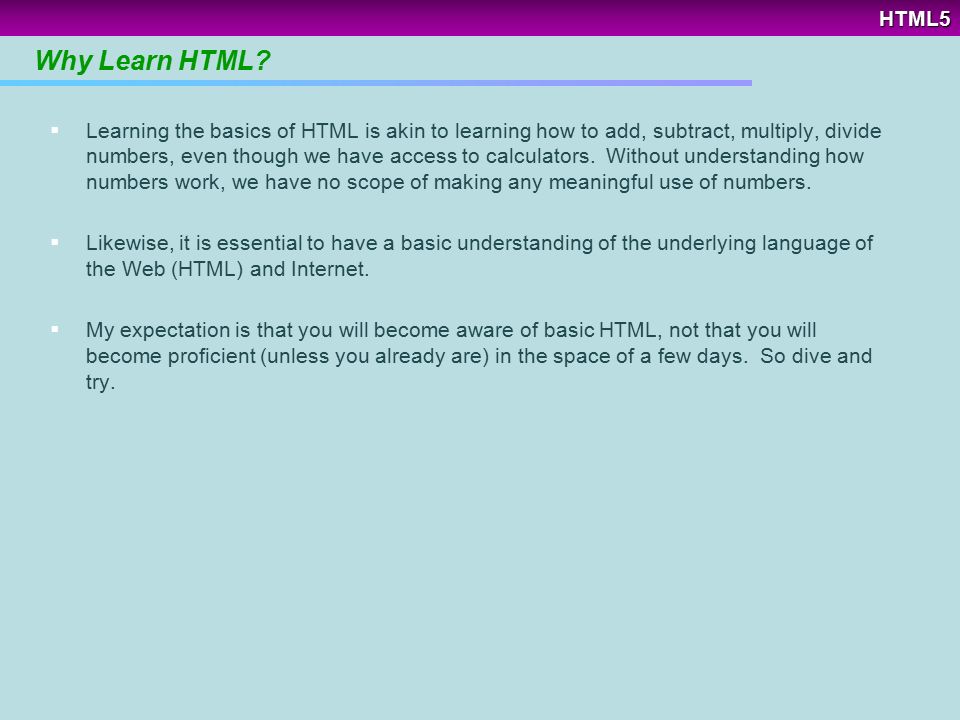 Html5 Overview Of Lecture Why Learn Html Good Programming Practices