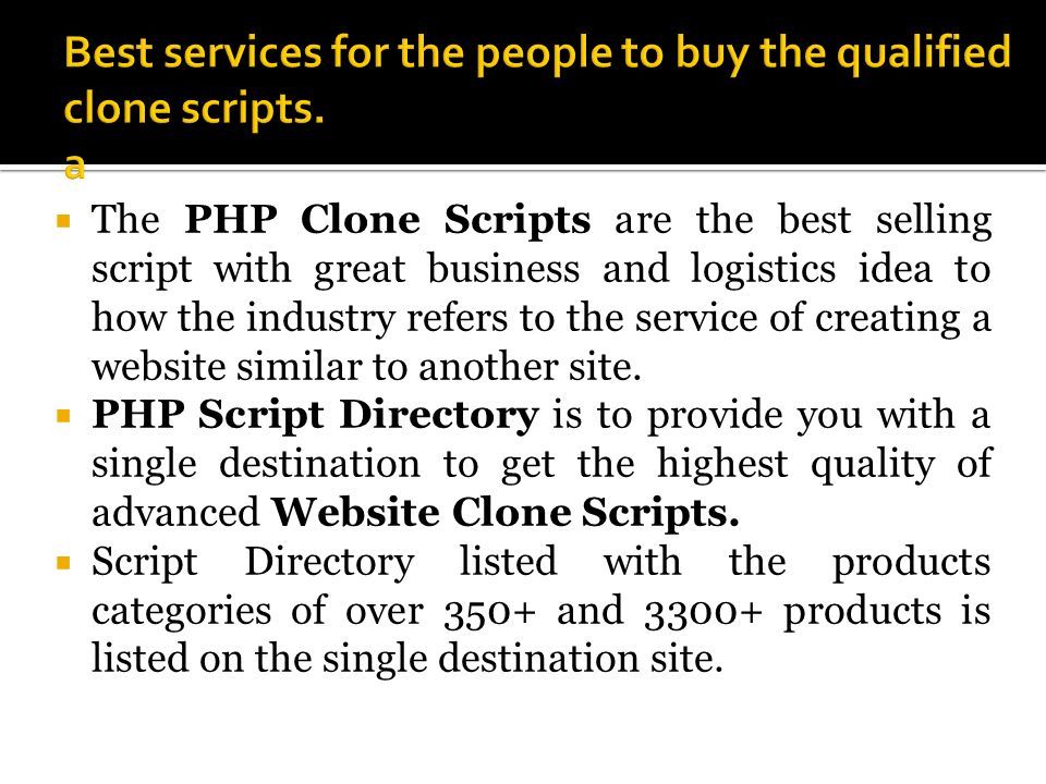 Clone Scripts Readymade Clone Scripts Php Clone Scripts Website Clone Scripts Ppt Download